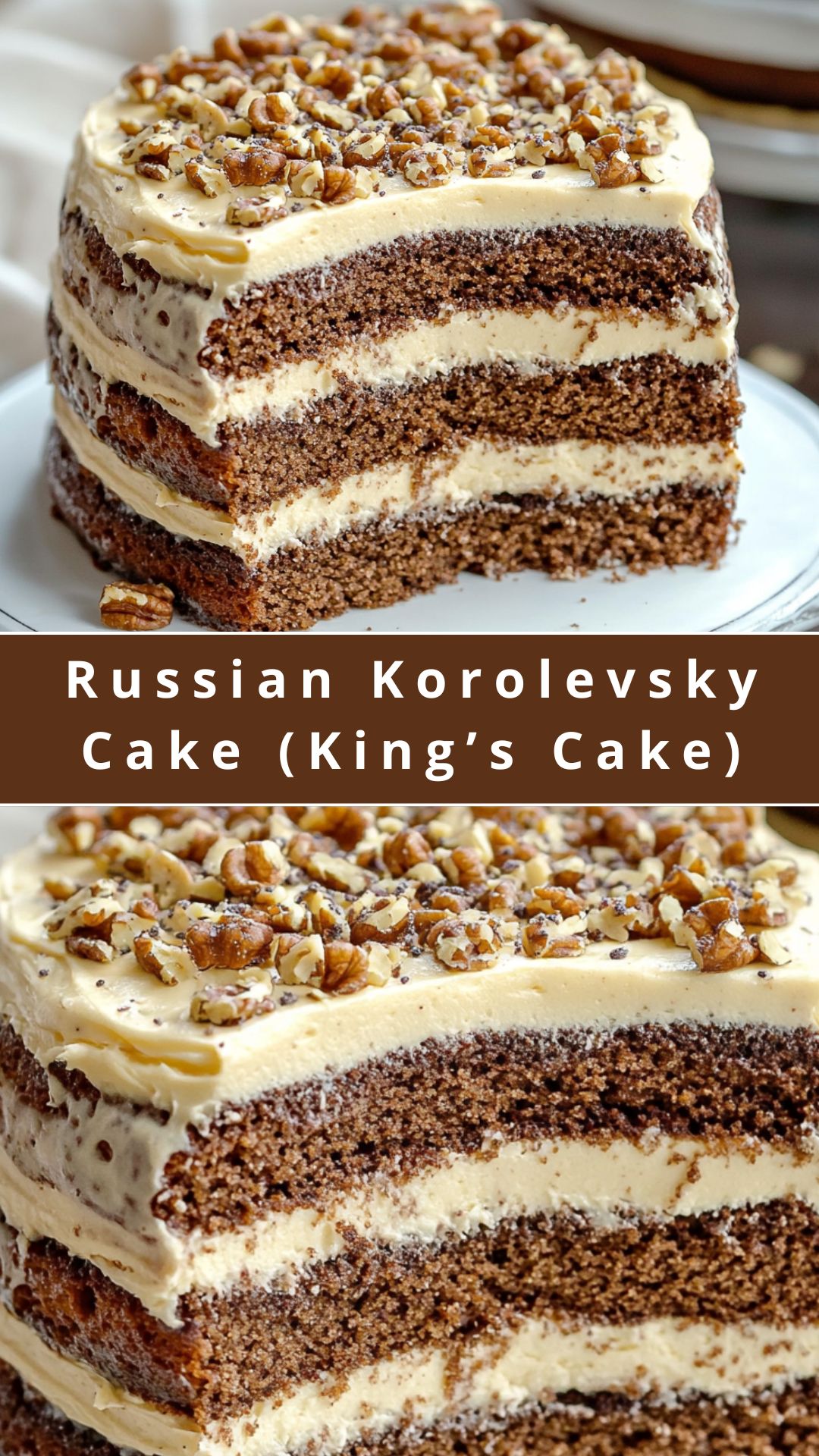 Russian Korolevsky Cake (King’s Cake) - Easy Recipes Ideas