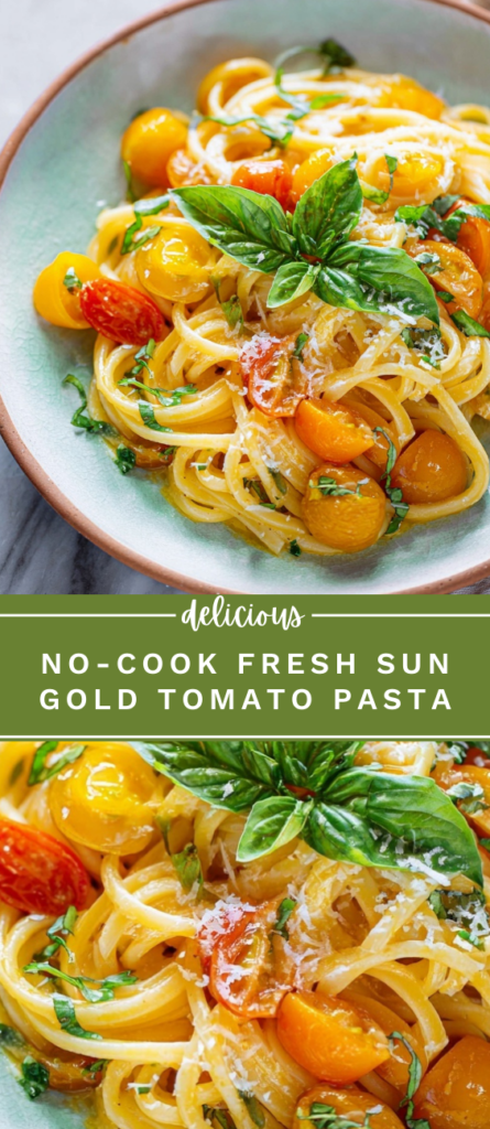 No-Cook Fresh Sun Gold Tomato Pasta - Easy Recipes Ideas